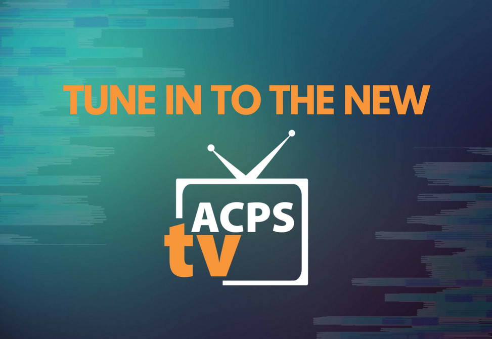 ACPS Express | Take a look at the new-look ACPS-TV!
